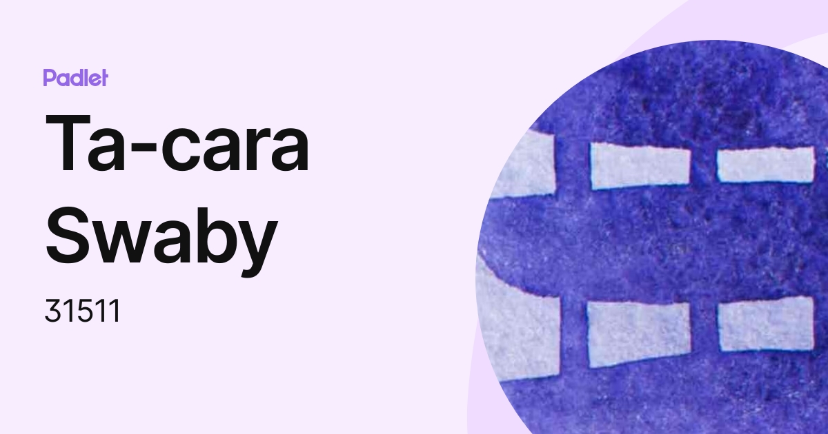 Ta-cara Swaby (31511) profile | Padlet