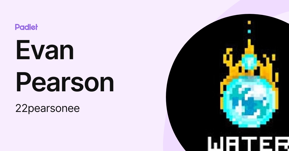 Evan Pearson (22pearsonee) profile | Padlet