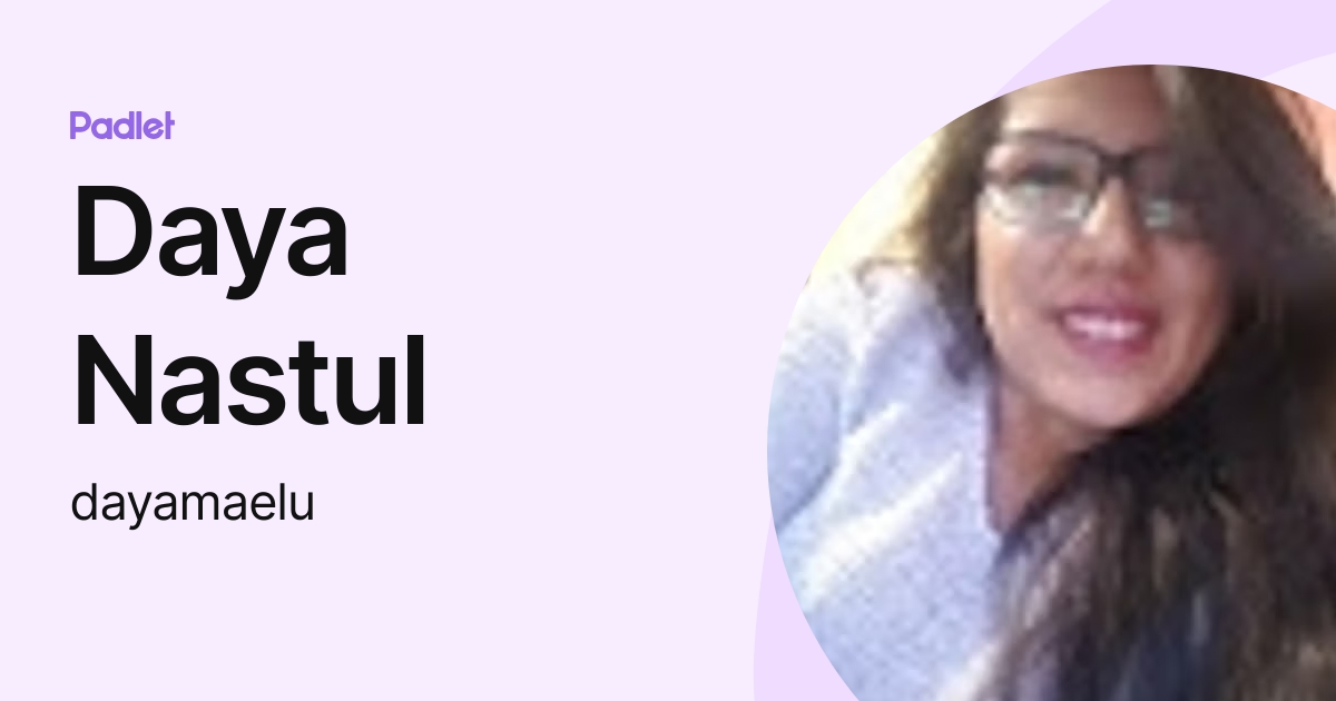 Daya Nastul (dayamaelu) profile | Padlet