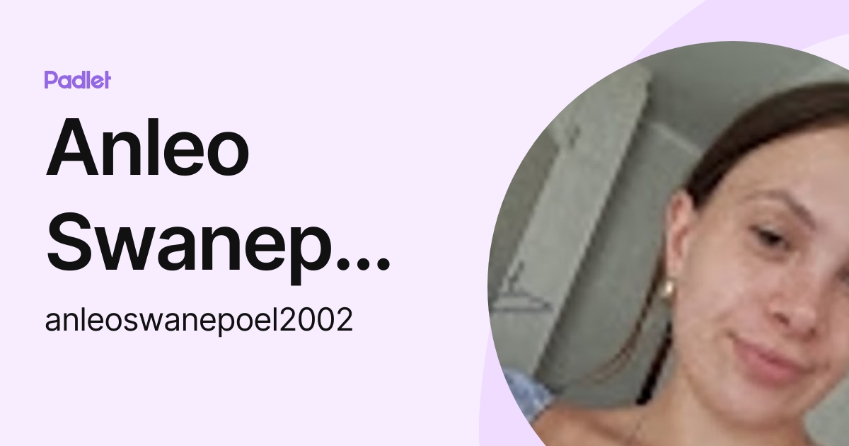 Anleo Swanepoel (anleoswanepoel2002) profile | Padlet