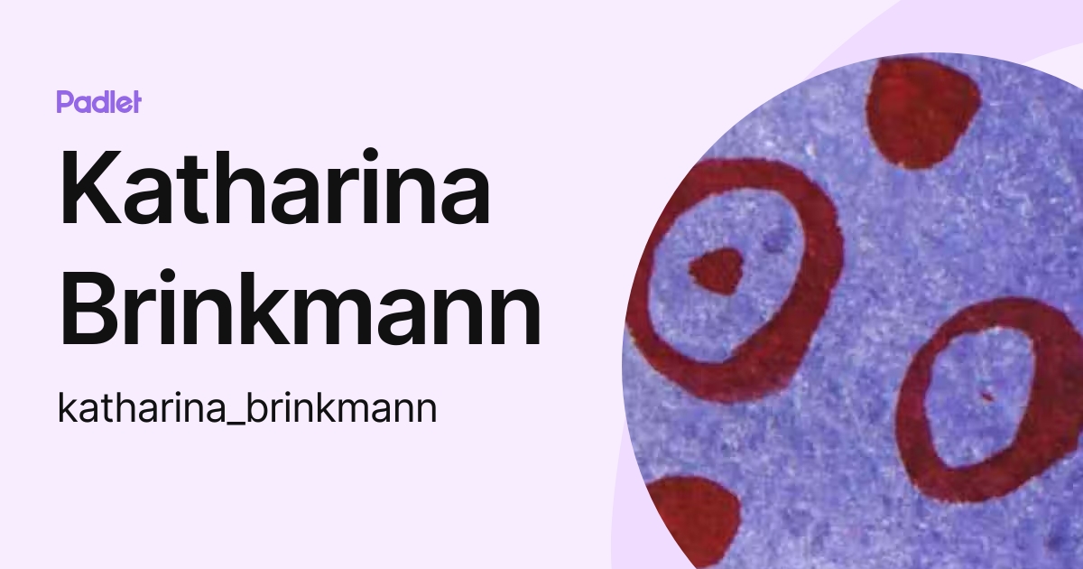 Katharina Brinkmann (katharina_brinkmann) profile | Padlet