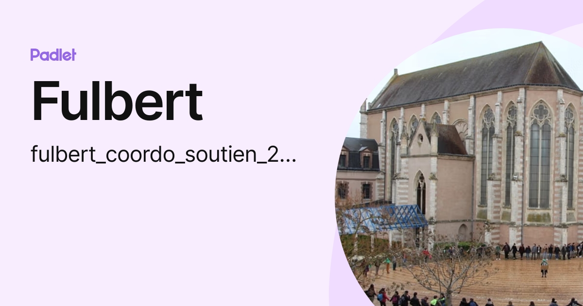 Fulbert (fulbert_coordo_soutien_2nde) profile | Padlet