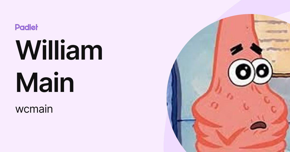 William Main (wcmain) profile | Padlet