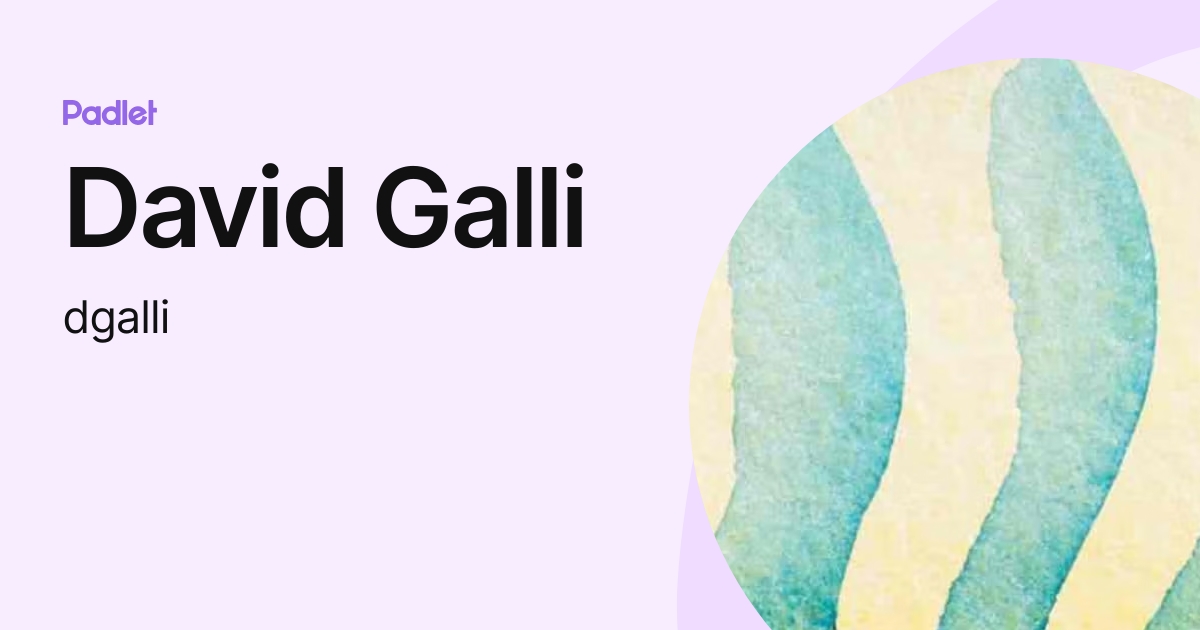 David Galli (dgalli) profile | Padlet