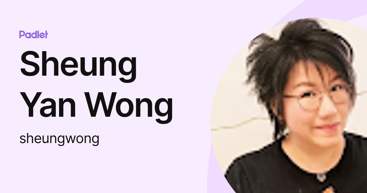 Sheung Yan Wong (sheungwong) profile | Padlet