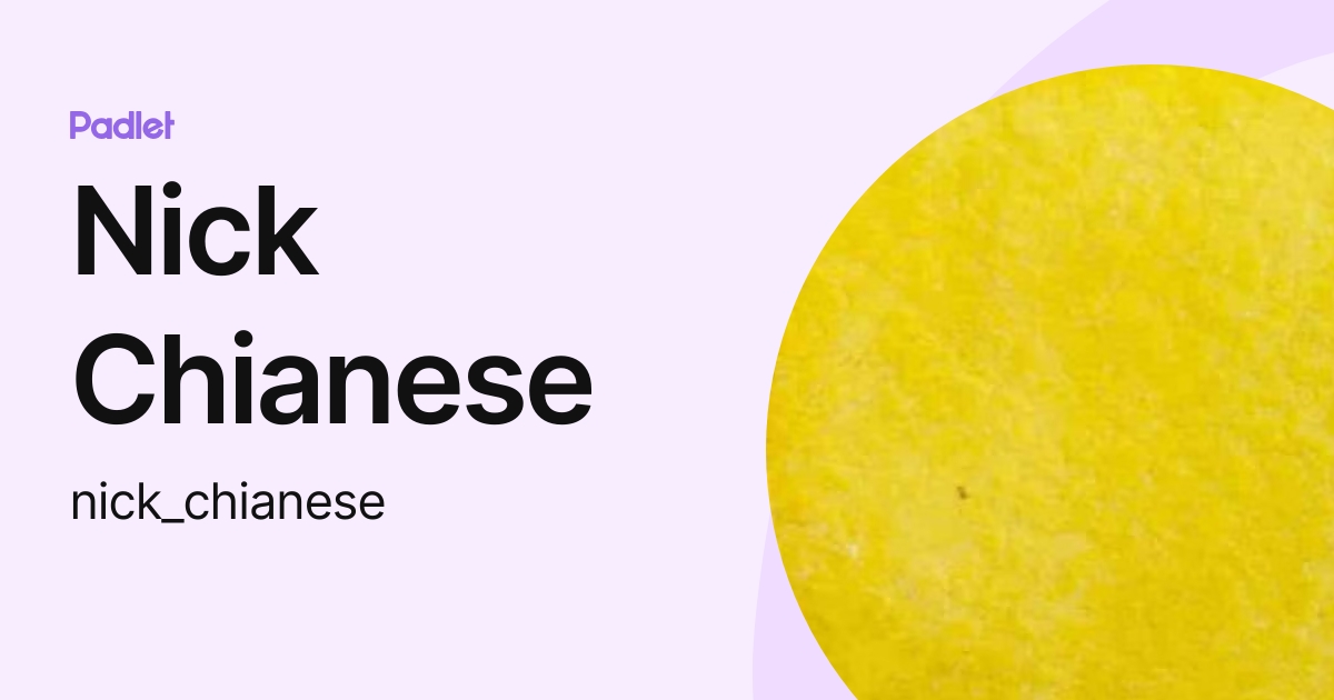 Nick Chianese (nick_chianese) profile | Padlet