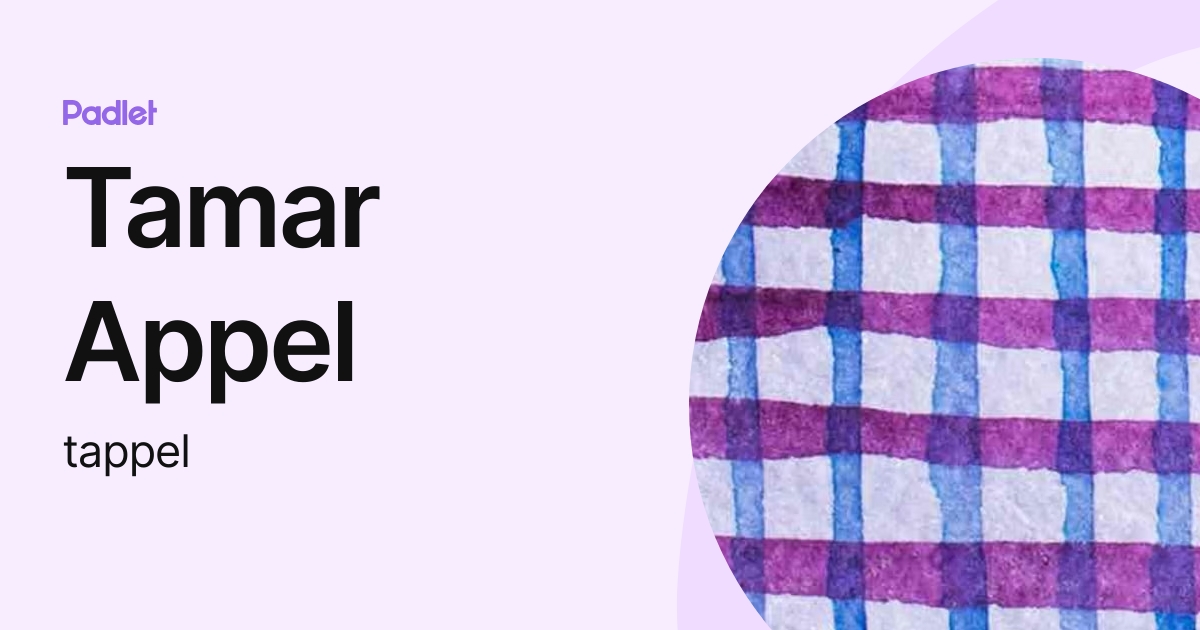 Tamar Appel (tappel) profile | Padlet