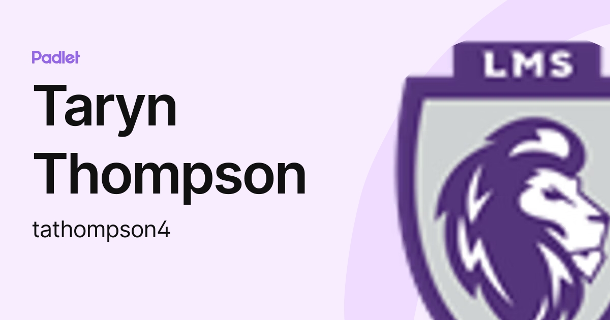 Taryn Thompson (tathompson4) profile | Padlet