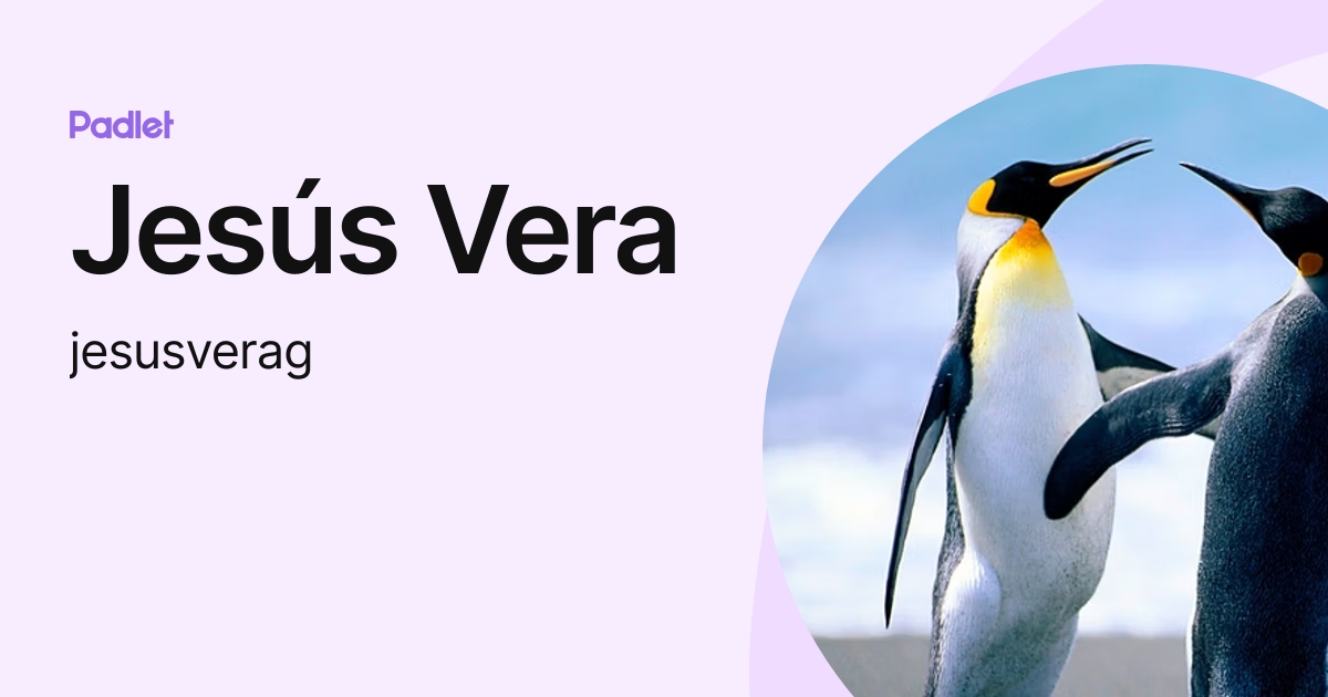 Jesús Vera (jesusverag) profile | Padlet