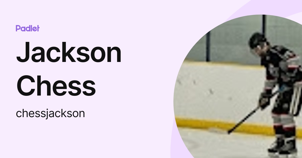 Jackson Chess (chessjackson) profile | Padlet
