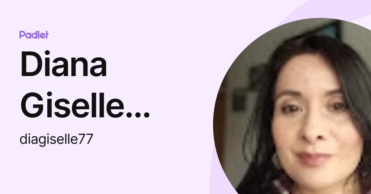 Diana Giselle Osorio Rozo (diagiselle77) perfil | Padlet