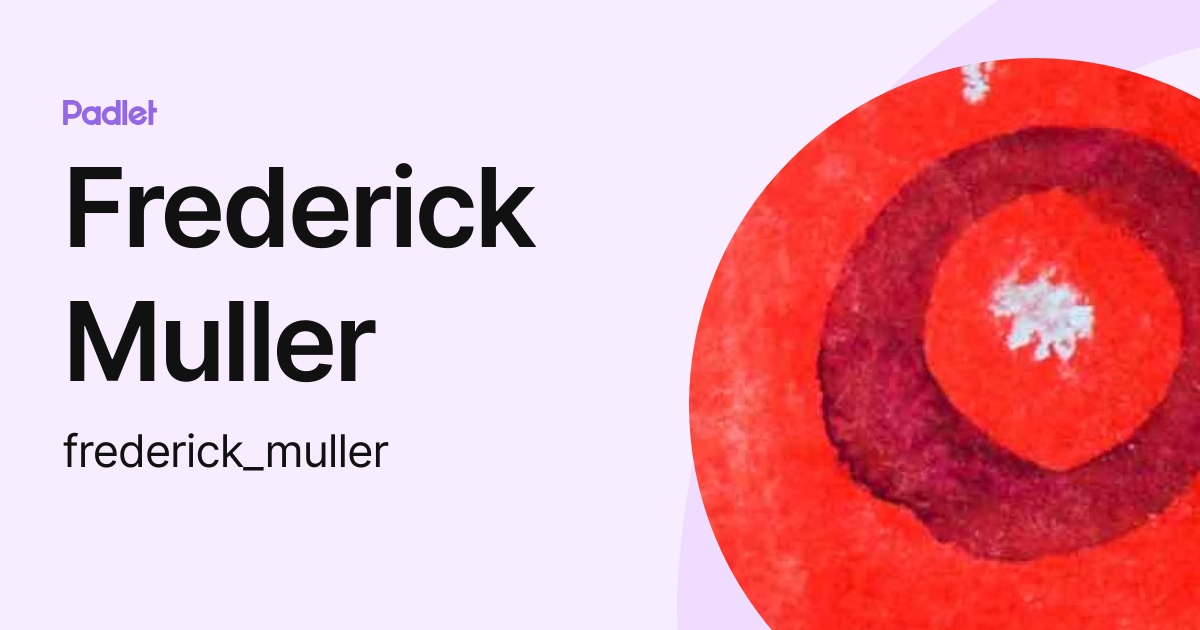 Frederick Muller (frederick_muller) profile | Padlet
