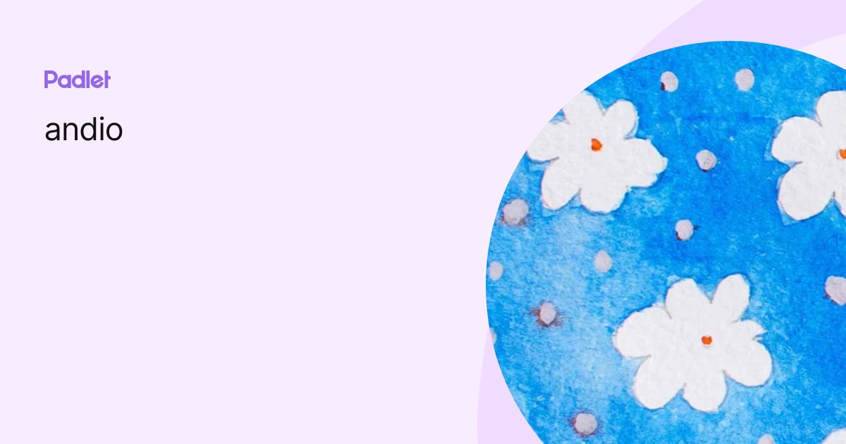 andio profile | Padlet