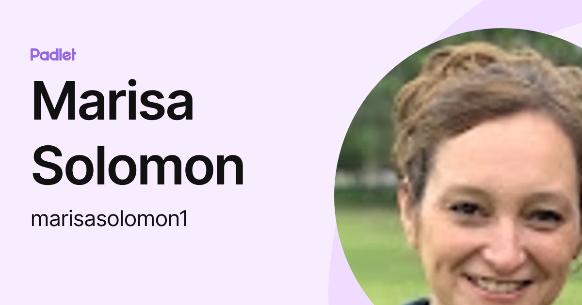 Marisa Solomon (marisasolomon1) profile | Padlet