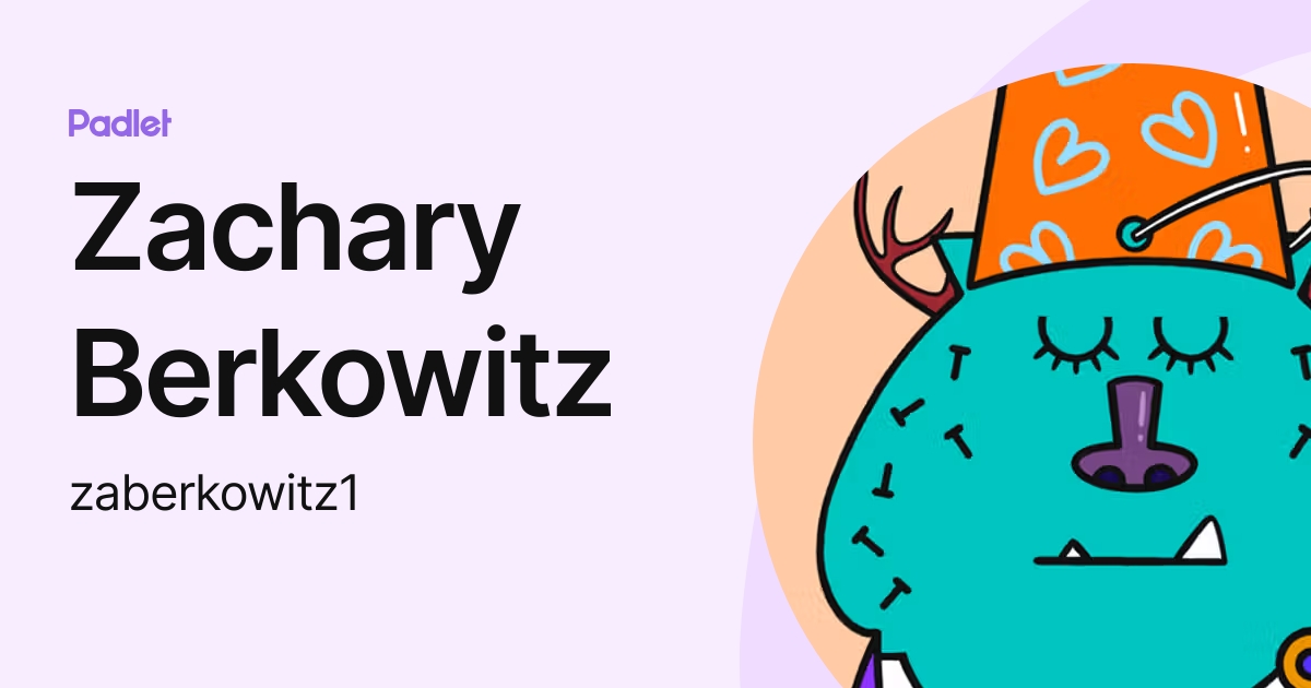 Zachary Berkowitz (zaberkowitz1) profile | Padlet