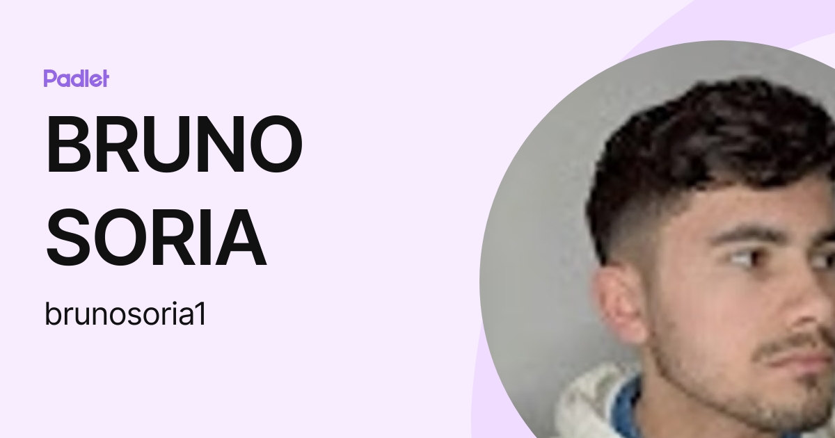 BRUNO SORIA (brunosoria1) profile | Padlet