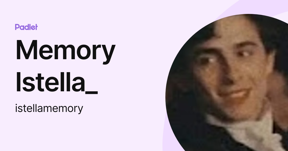 Memory Istella_ (istellamemory) profile | Padlet