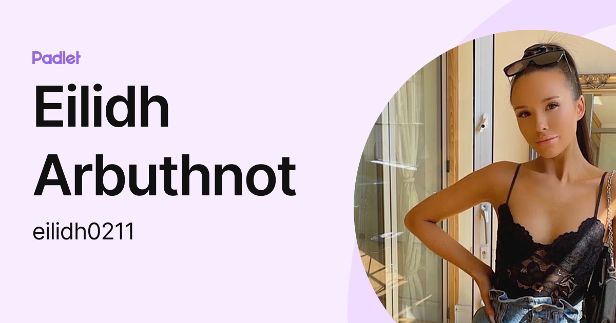 Eilidh Arbuthnot (eilidh0211) profile | Padlet