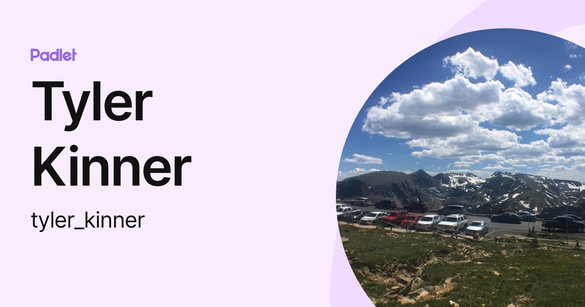 Tyler Kinner (tyler_kinner) profile | Padlet