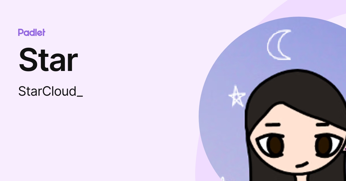 Star (StarCloud_) profile | Padlet