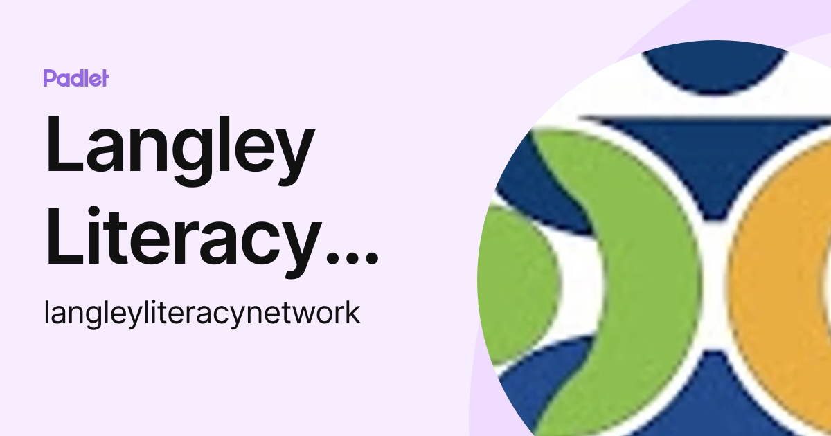 Langley Literacy Network (langleyliteracynetwork) profile | Padlet