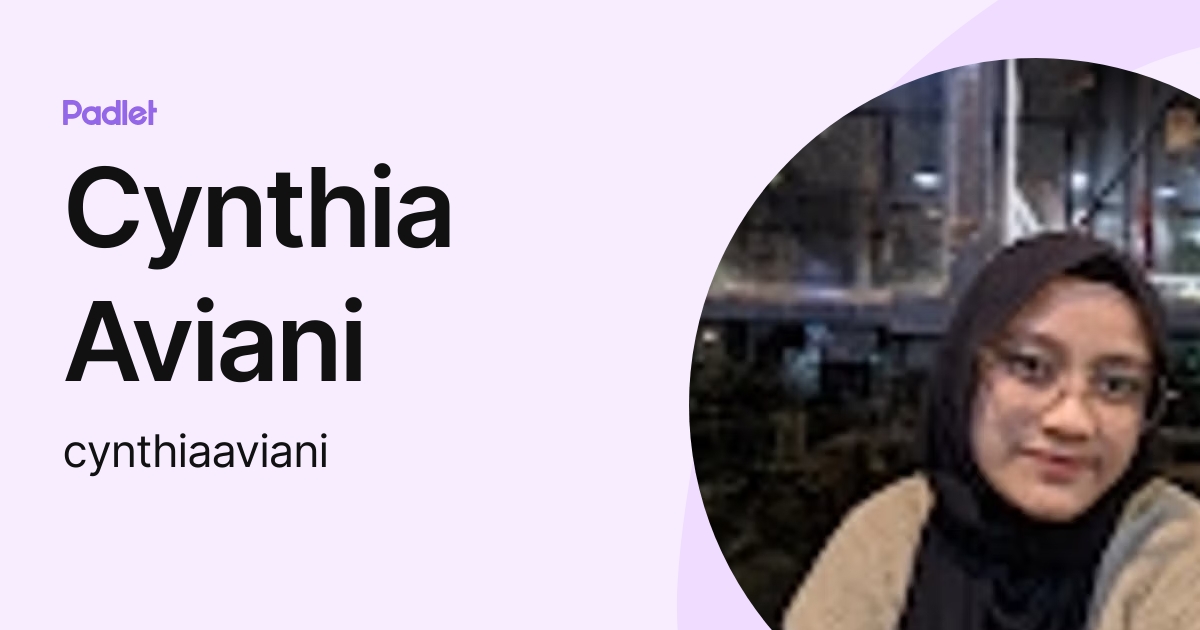 Cynthia Aviani (cynthiaaviani) profile | Padlet