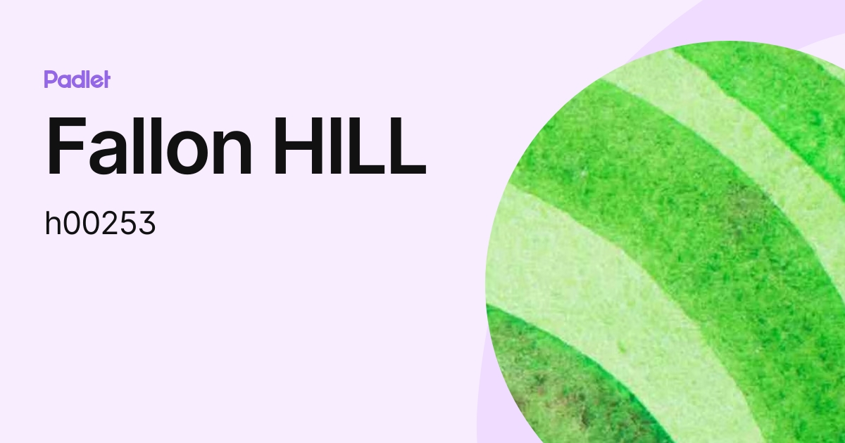 Fallon HILL (h00253) profile | Padlet