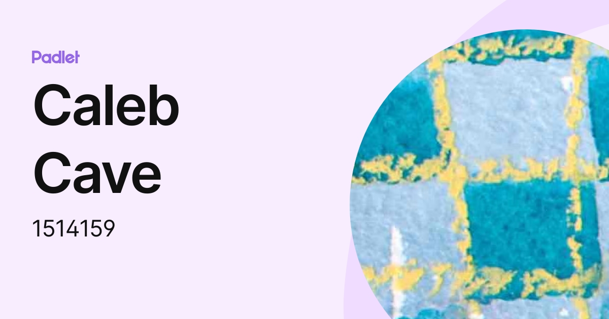 Caleb Cave (1514159) profile | Padlet
