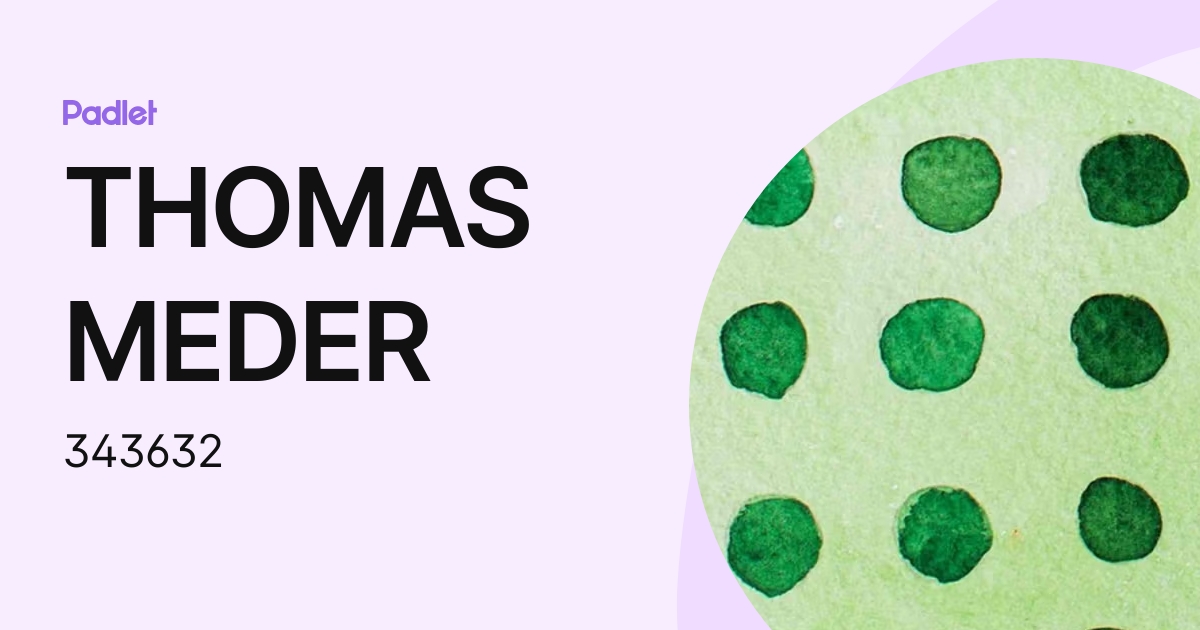 THOMAS MEDER (343632) profile | Padlet
