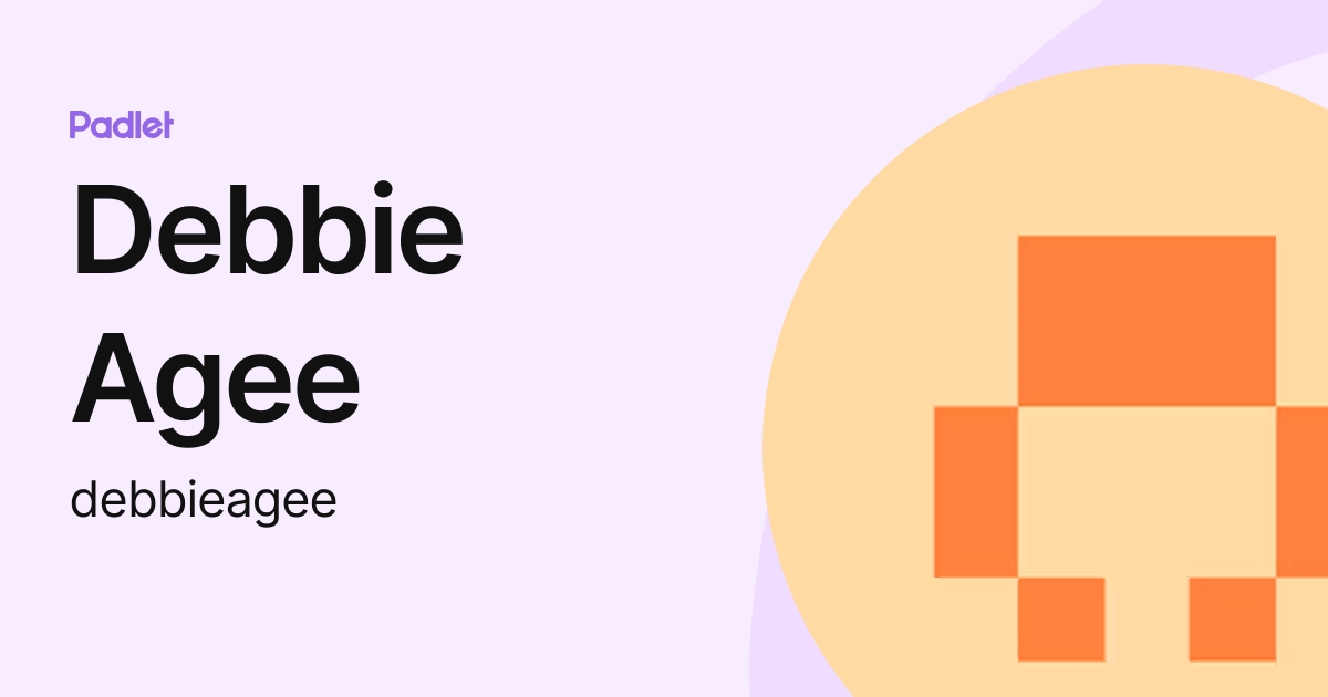 Debbie Agee (debbieagee) profile | Padlet