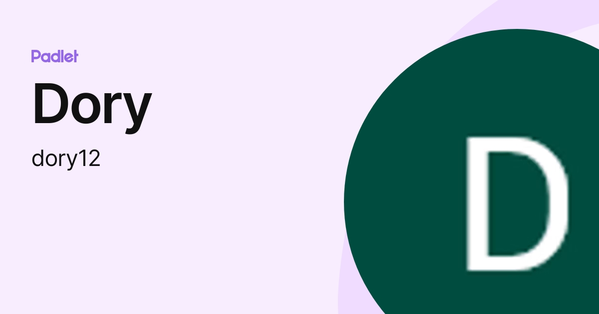 Dory Dory12 Profile Padlet