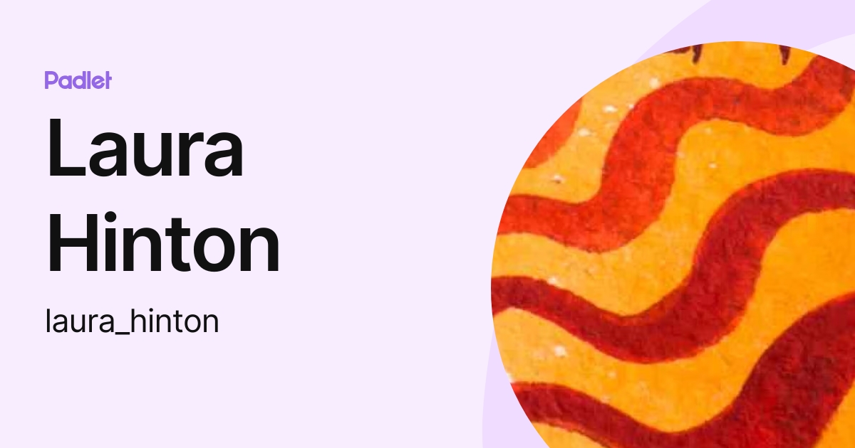 Laura Hinton (laura_hinton) profile | Padlet