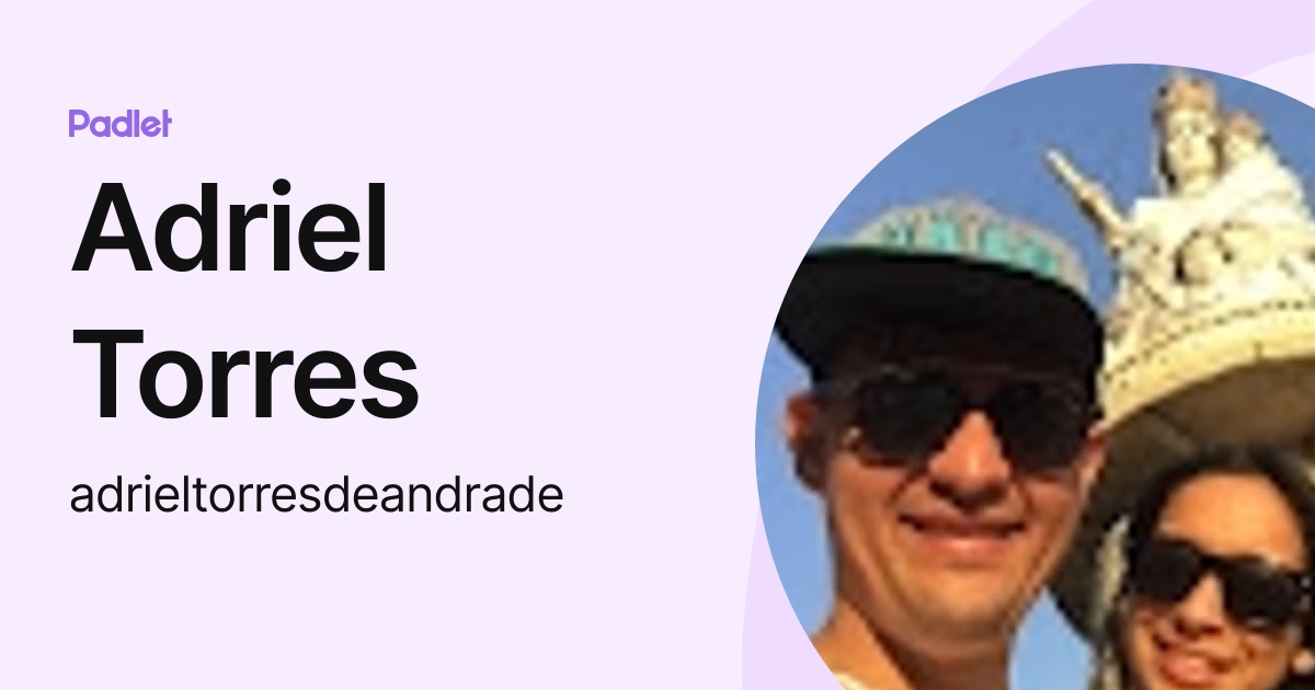 Adriel Torres (adrieltorresdeandrade) profile | Padlet