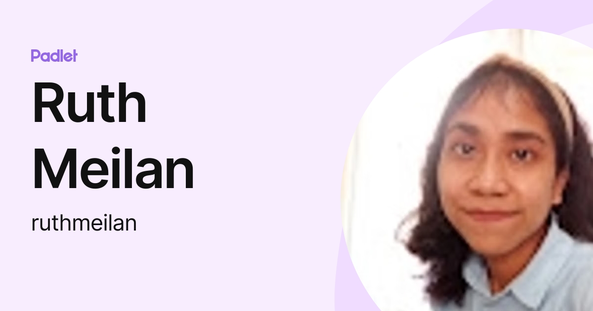 Ruth Meilan (ruthmeilan) profile | Padlet