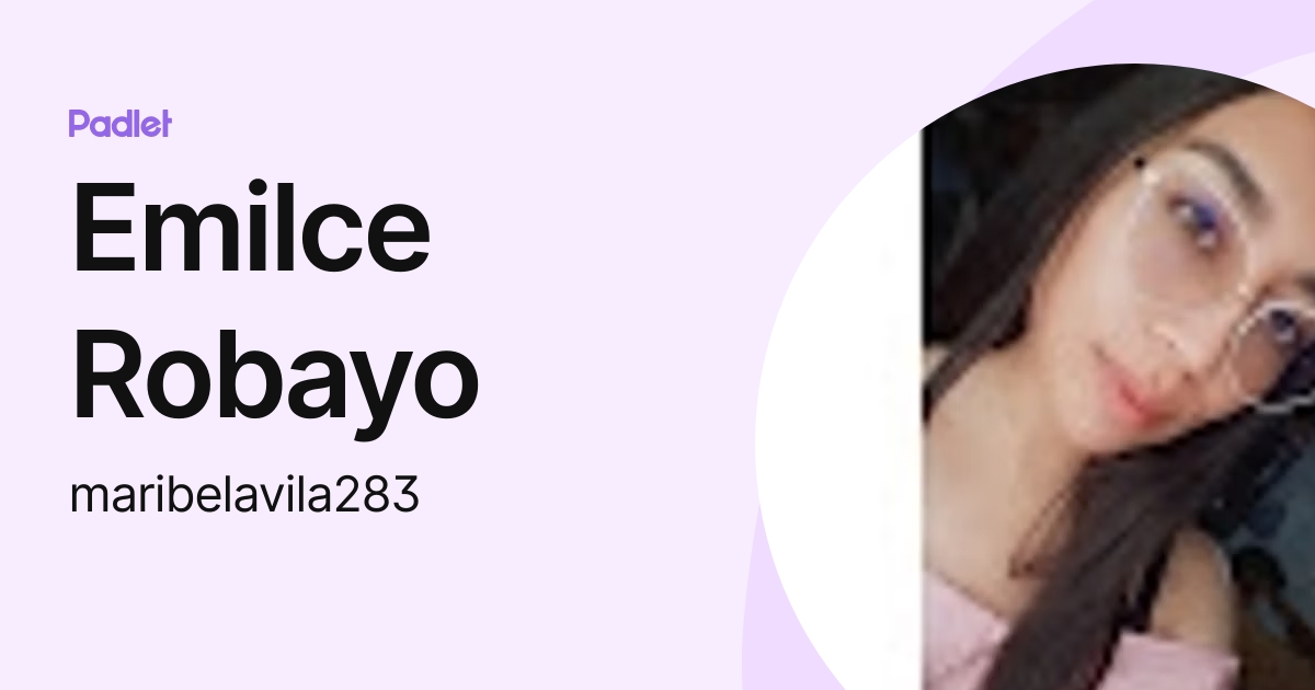 Emilce Robayo (maribelavila283) profile | Padlet