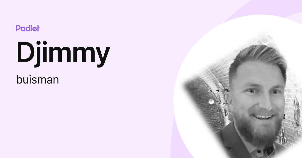 Djimmy (buisman) profile | Padlet