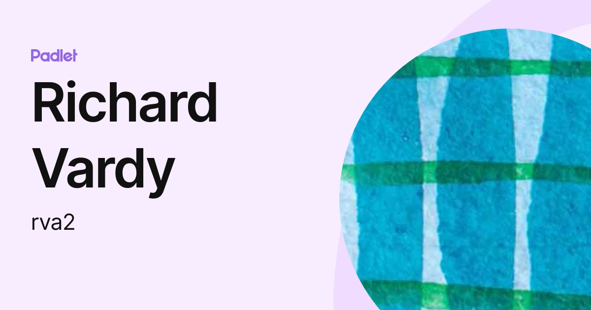 Richard Vardy (rva2) profile | Padlet