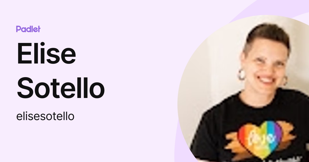 Elise Sotello (elisesotello) profile | Padlet
