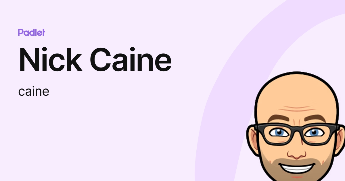 Nick Caine (caine) profile | Padlet