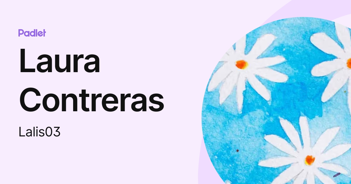 Laura Contreras (Lalis03) profile | Padlet