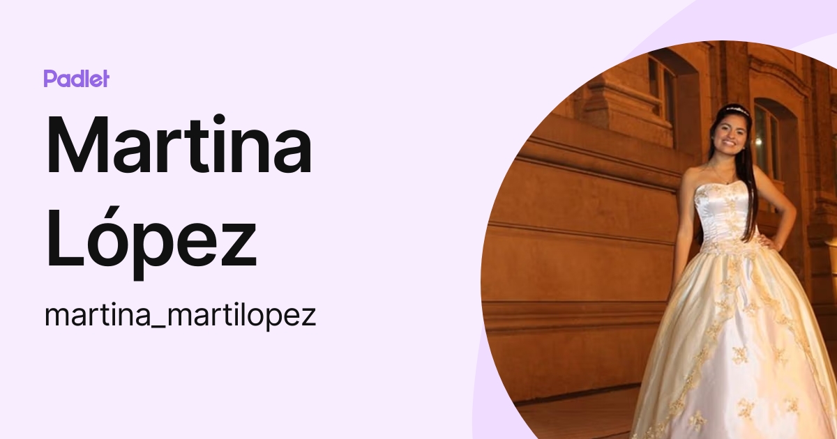Martina López (martina_martilopez) profile | Padlet