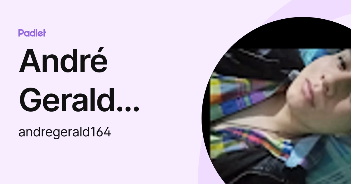 André Gerald Zenteno Vela (andregerald164) profile | Padlet