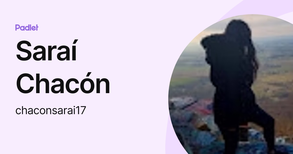 Saraí Chacón (chaconsarai17) profile | Padlet