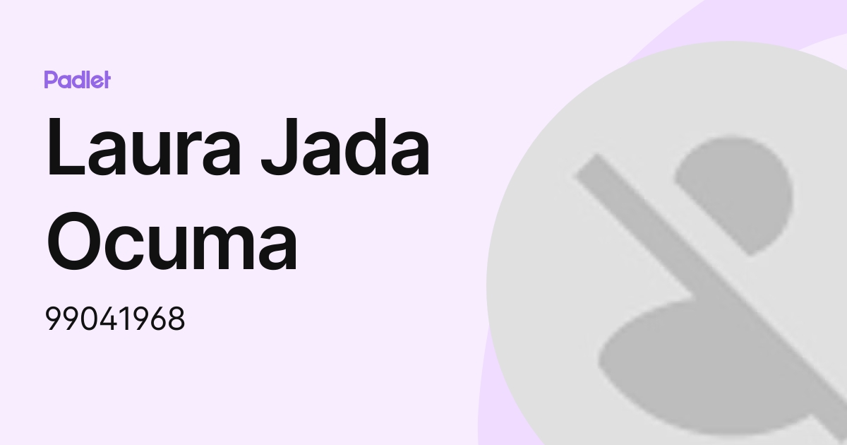 Laura Jada Ocuma (99041968) profile | Padlet