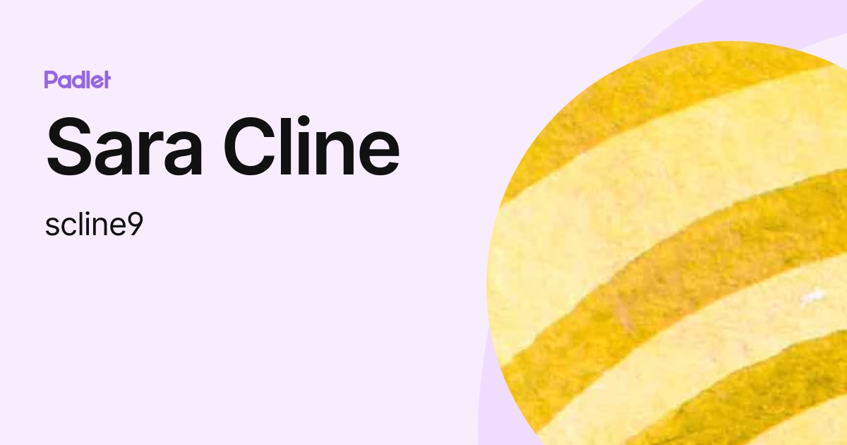 Sara Cline (scline9) profile | Padlet