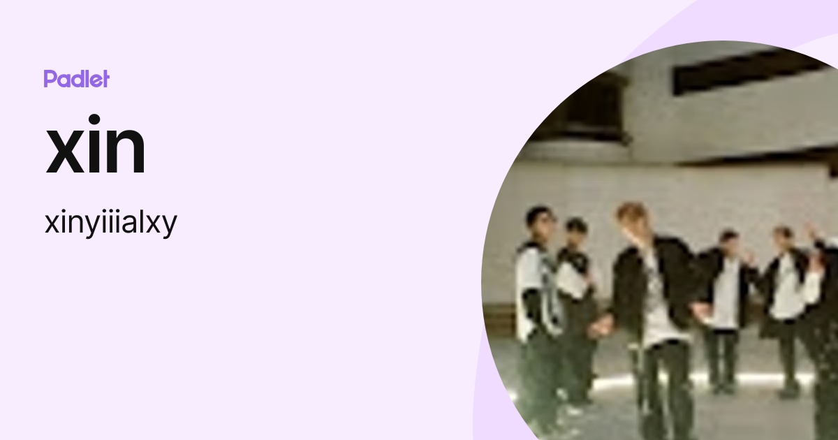 xin (xinyiiialxy) profile | Padlet