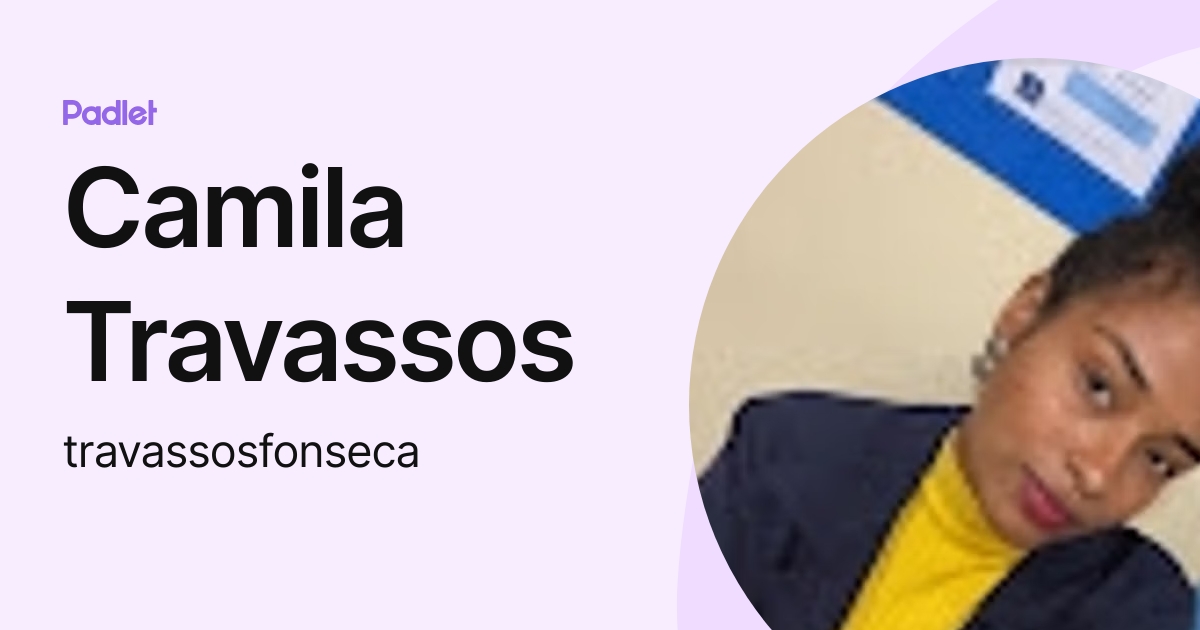 Camila Travassos (travassosfonseca) profile | Padlet
