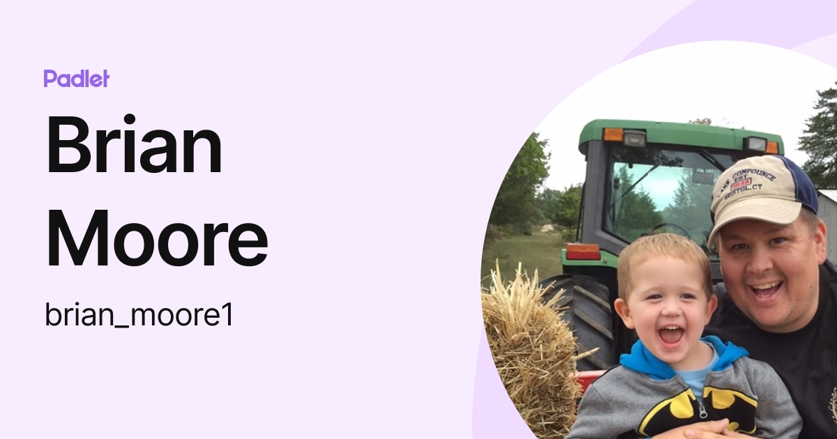 Brian Moore (brian_moore1) profile | Padlet
