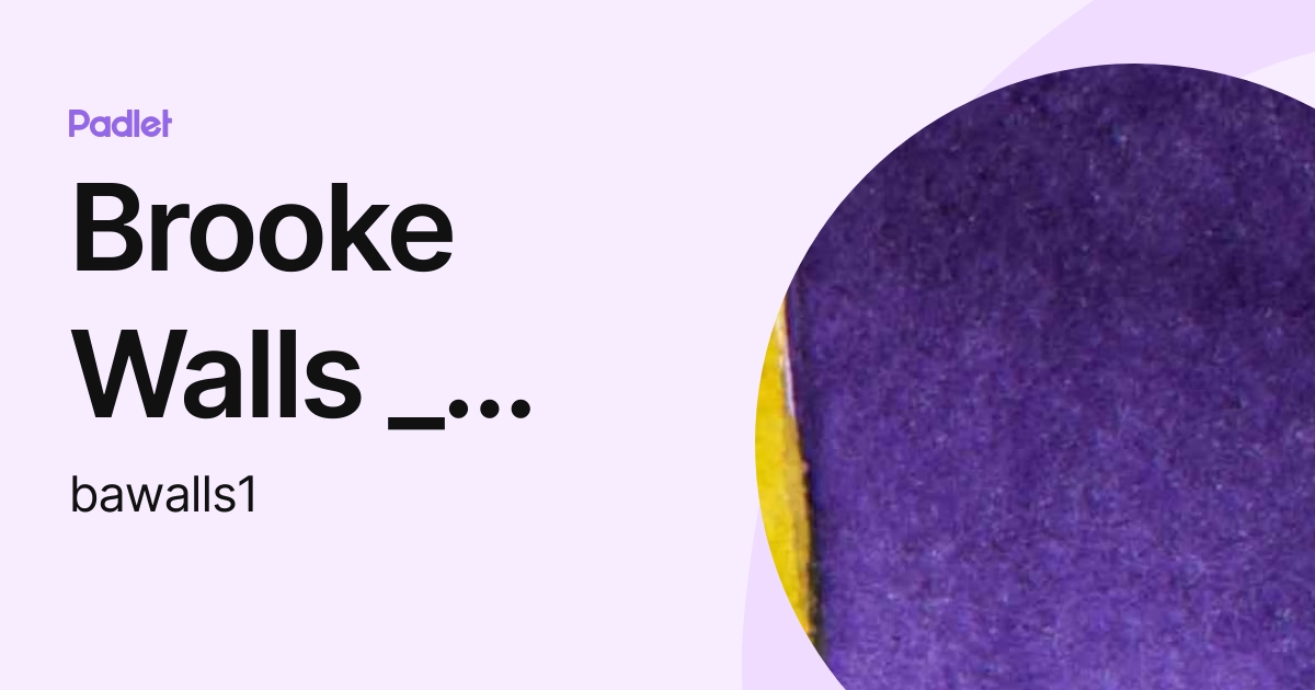 Brooke Walls _ Student - WakefieldMS (bawalls1) profile | Padlet