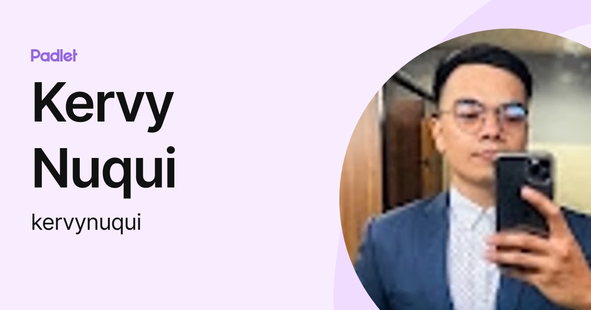 Kervy Nuqui (kervynuqui) profile | Padlet